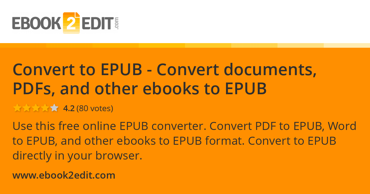Convert to EPUB - Convert documents, PDFs, and other ebooks to EPUB