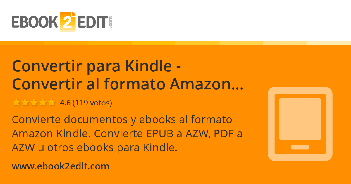 Convierte para Kindle - Convierte al formato de Kindle de Amazon