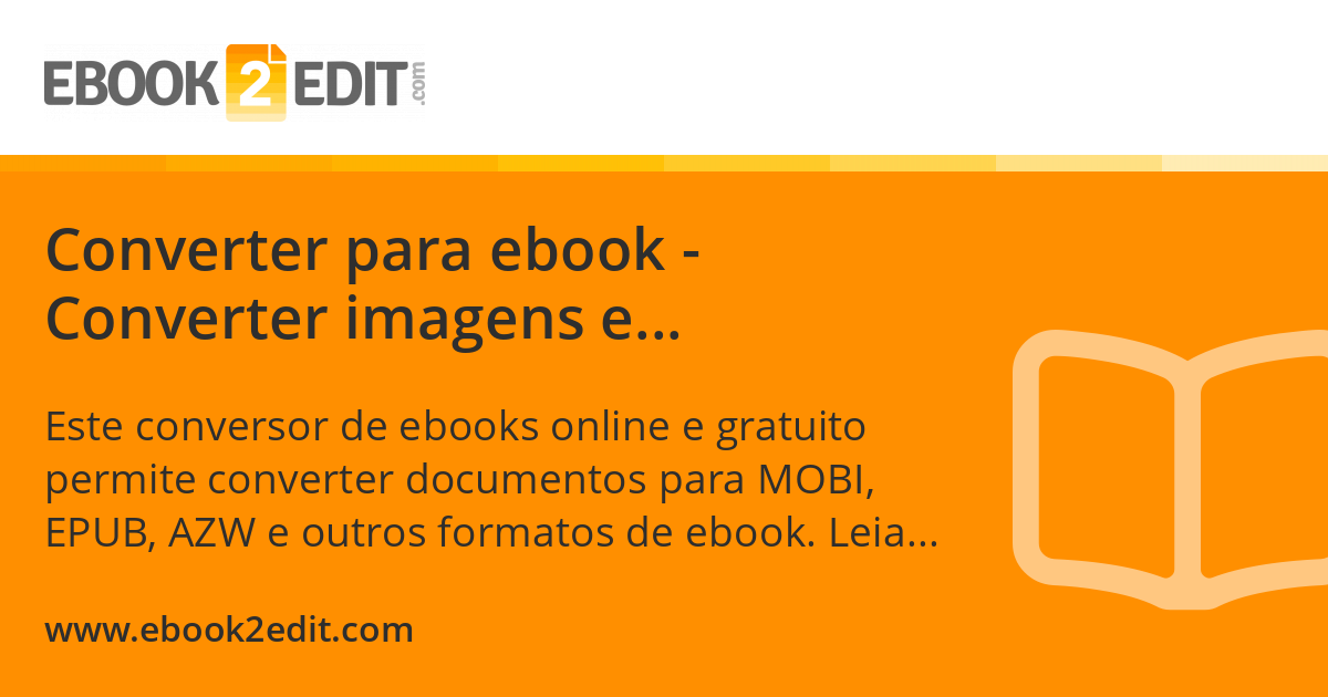 Converter para ebook - Converter imagens e documentos em ebooks